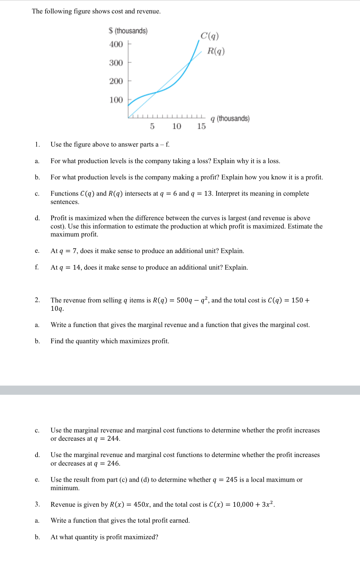 Solved The following figure shows cost and revenue.Use the | Chegg.com