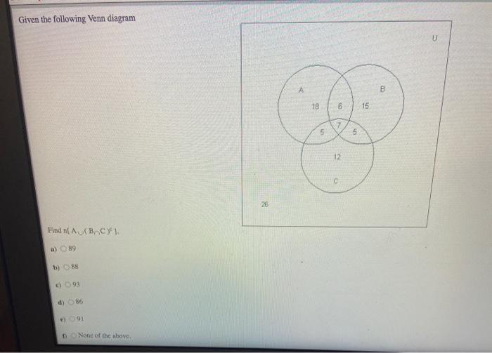 Solved Given the following Venn diagram, find n[ Au (BNC)). | Chegg.com