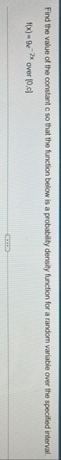 Solved Find the value of the constant c so that the function | Chegg.com