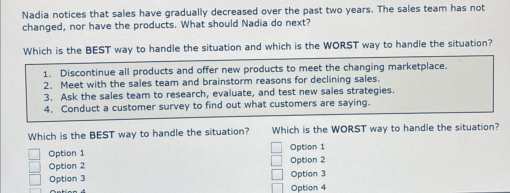 Solved Nadia notices that sales have gradually decreased | Chegg.com
