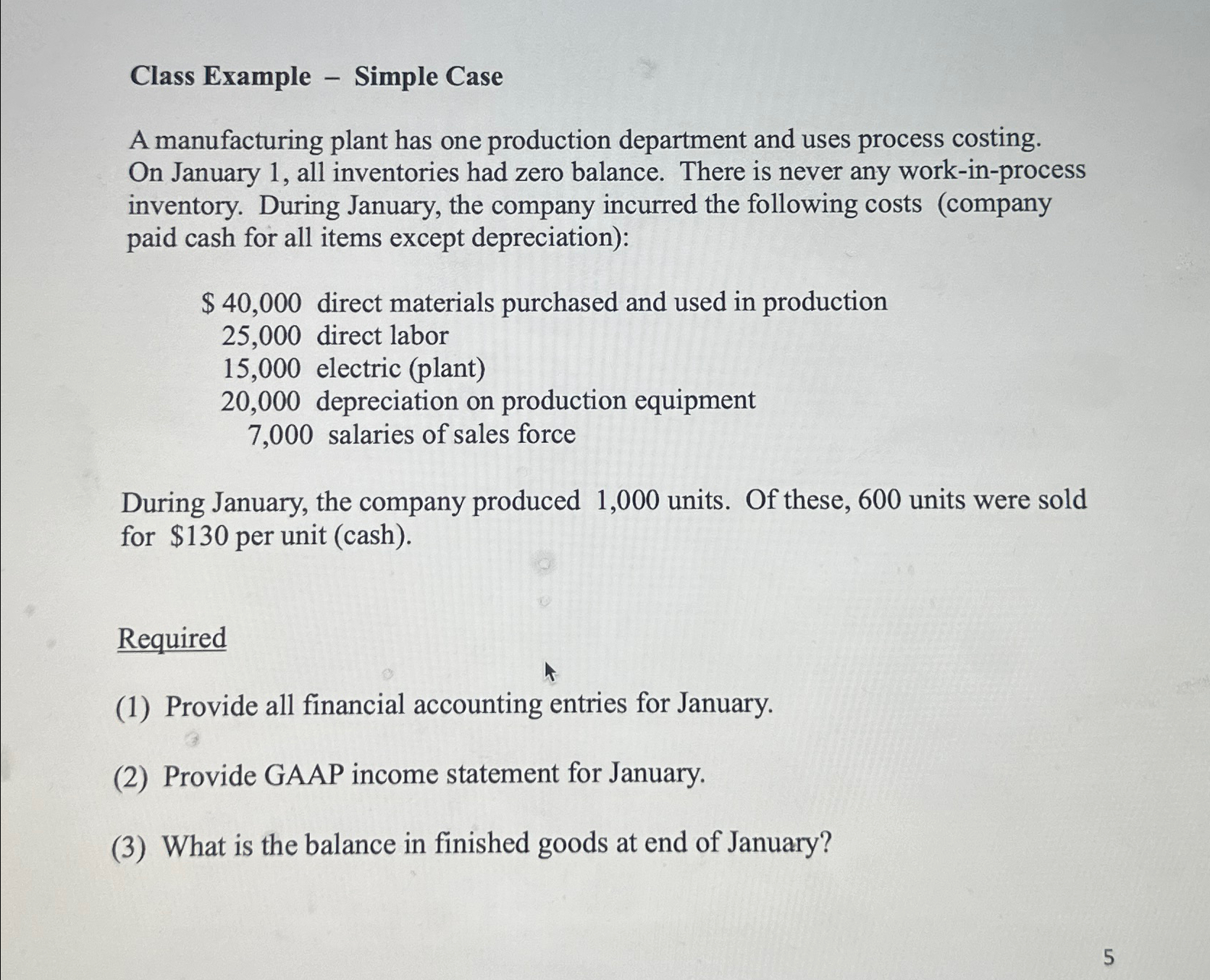 Solved Class Example - ﻿Simple CaseA manufacturing plant has | Chegg.com