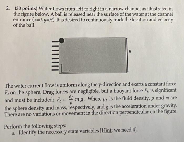 2. (30 points) Water flows from left to right in a | Chegg.com