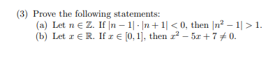 Solved (3) ﻿Prove the following statements:(a) ﻿Let ninZ. If | Chegg.com