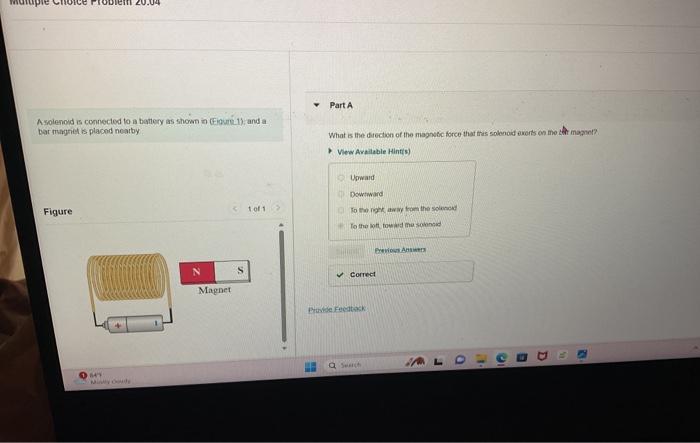 Solved wouldnt they repel? since the closest part of the | Chegg.com