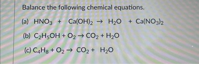 Solved Balance the following chemical equations. (a) HNO3 + | Chegg.com