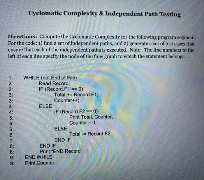 Solved Cyclomatic Complexity & Independent Path Testing | Chegg.com