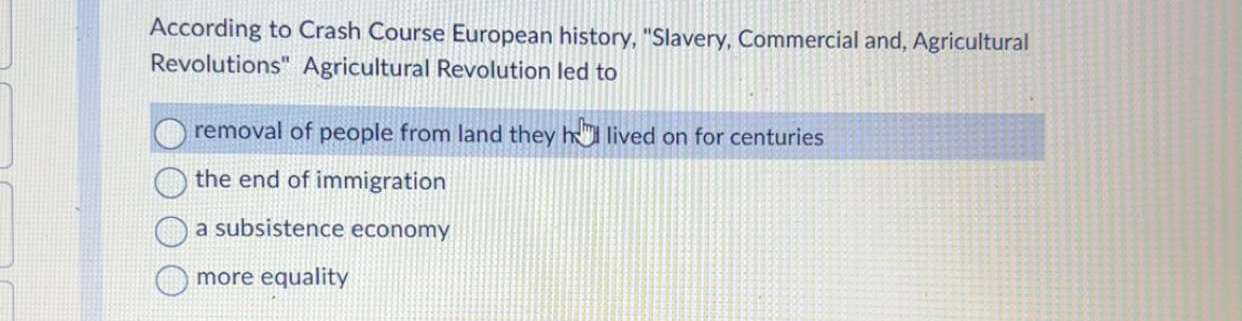 Solved According to Crash Course European history, "Slavery, | Chegg.com