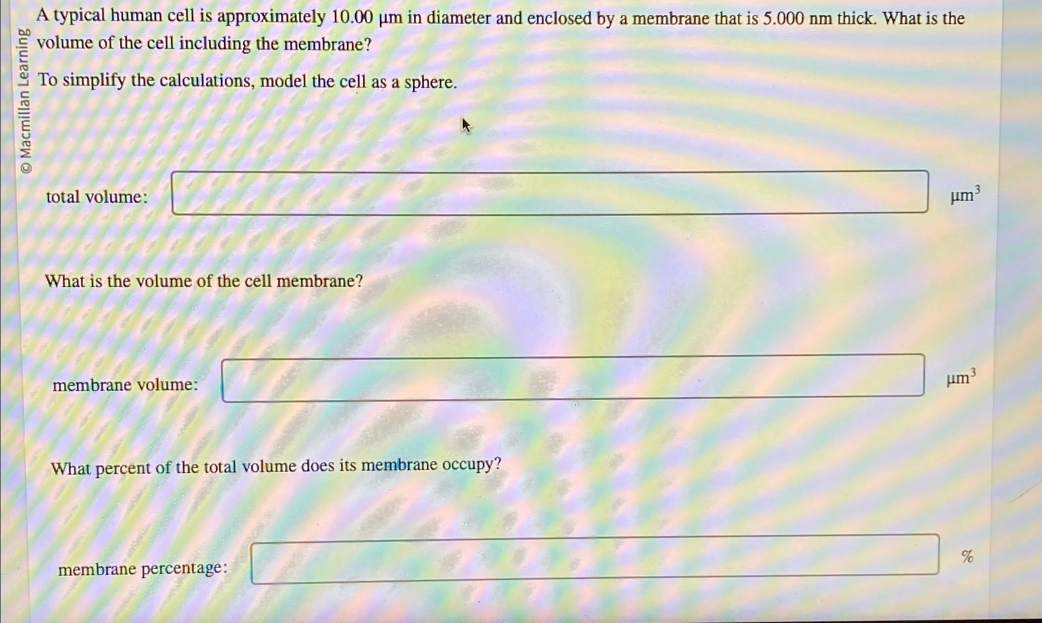 Solved A typical human cell is approximately 10.00μm ﻿in | Chegg.com