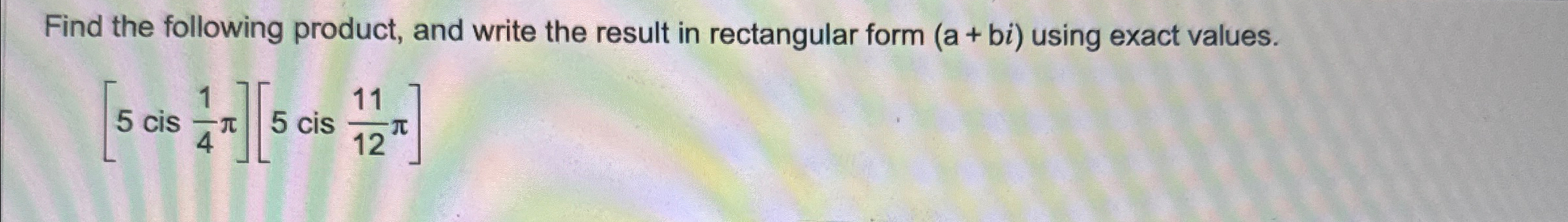 Solved Find the following product, and write the result in | Chegg.com