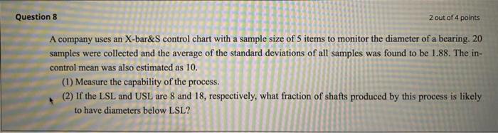 Solved A company uses an X-bar\&S control chart with a | Chegg.com