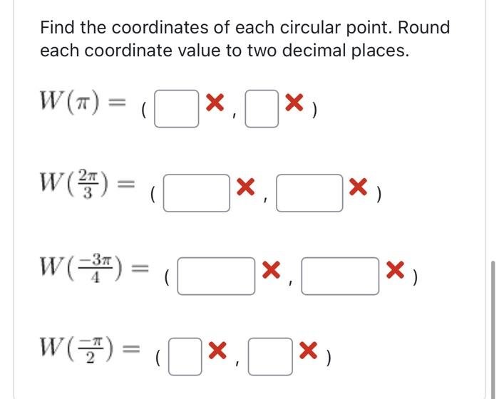 Solved Find the coordinates of each circular point. Round | Chegg.com