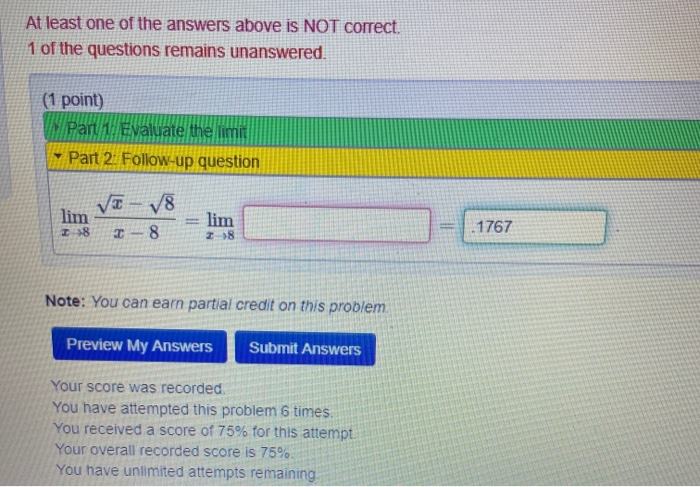 Solved (1 point) Part 1: Evaluate the limit Evaluate the | Chegg.com