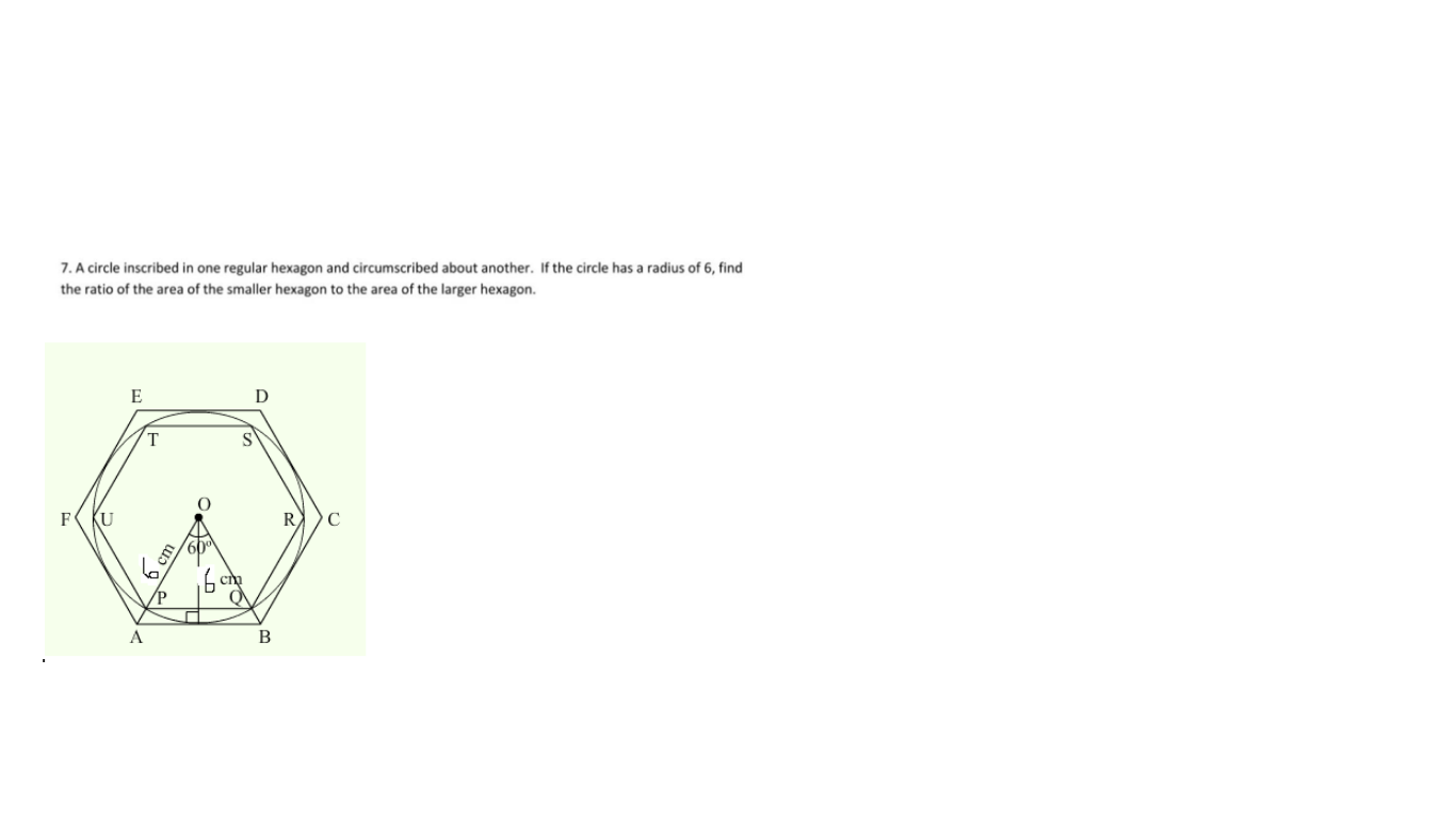 Solved A circle inscribed in one regular hexagon and | Chegg.com