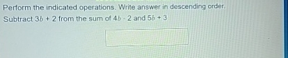 Solved Perform the indicated operations. Write answer in | Chegg.com
