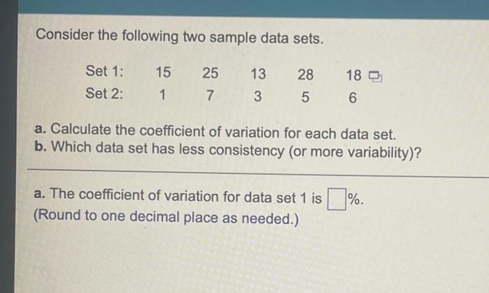 Solved Consider the following two sample data sets. Set 1: | Chegg.com