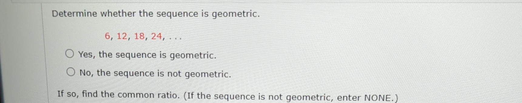 Solved Determine whether the sequence is | Chegg.com