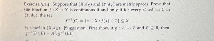 Solved Exercise 3.1.4. Suppose that (X,dX) and (Y,dY) are | Chegg.com