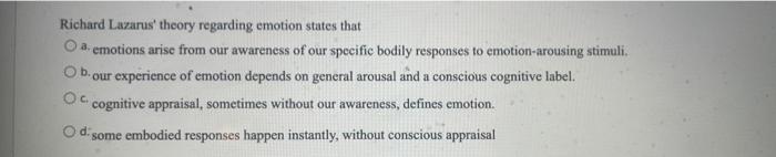 Solved b. Richard Lazarus theory regarding emotion states | Chegg.com