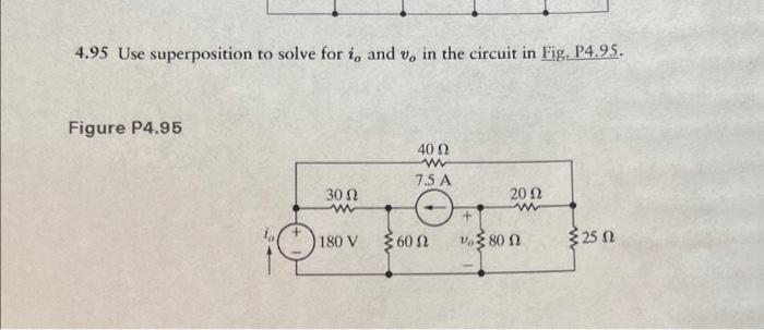 Solved 4.95 Use superposition to solve for io and vo in the | Chegg.com