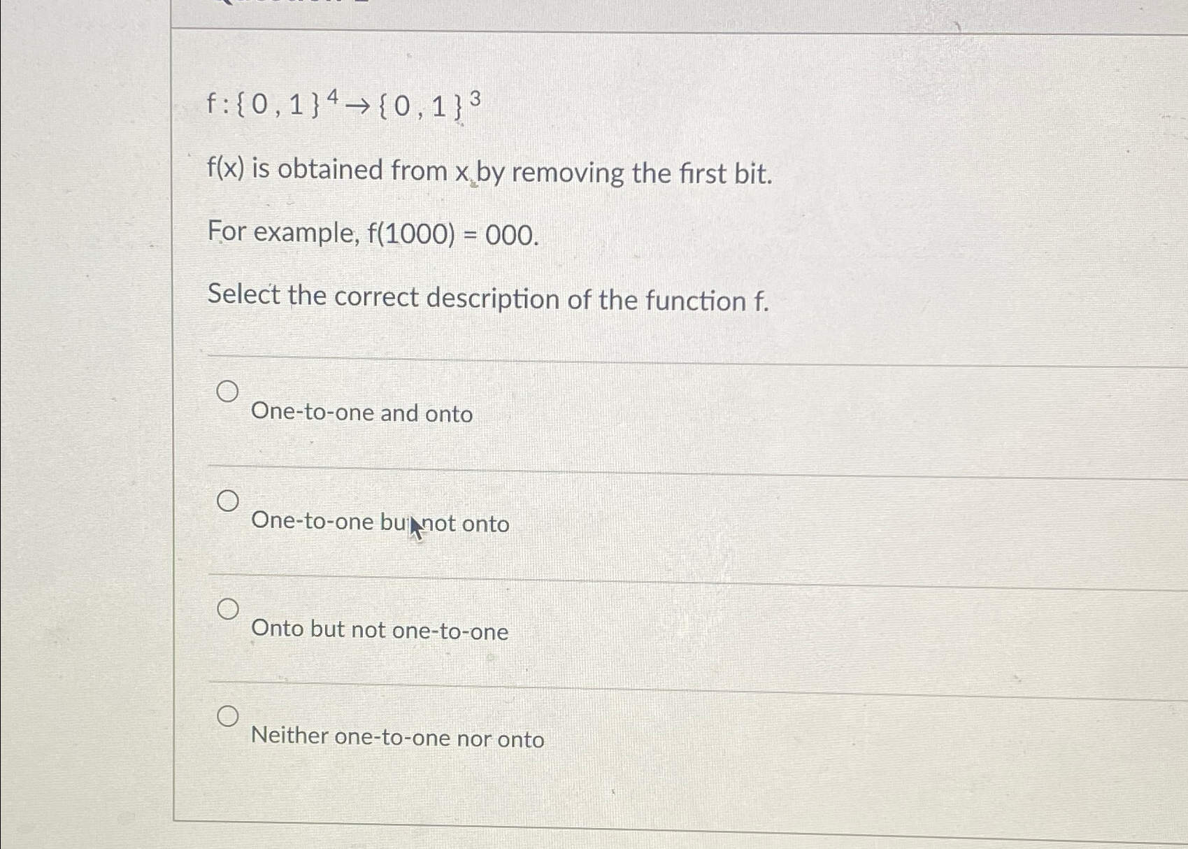 Solved f:{0,1}4→{0,1}3f(x) ﻿is obtained from x2 ﻿by removing | Chegg.com
