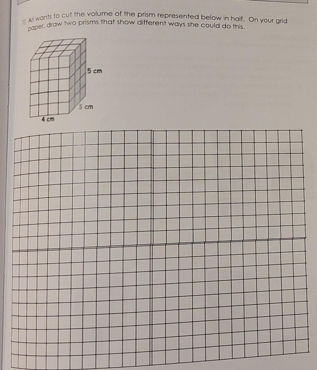 Solved 1) An wants to cut the volume of the prism | Chegg.com
