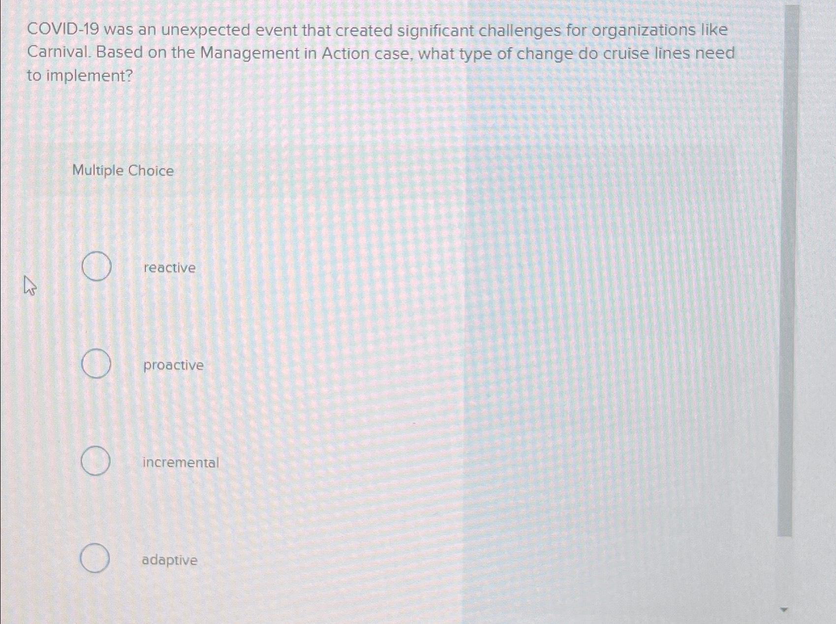 Solved COVID-19 ﻿was an unexpected event that created | Chegg.com