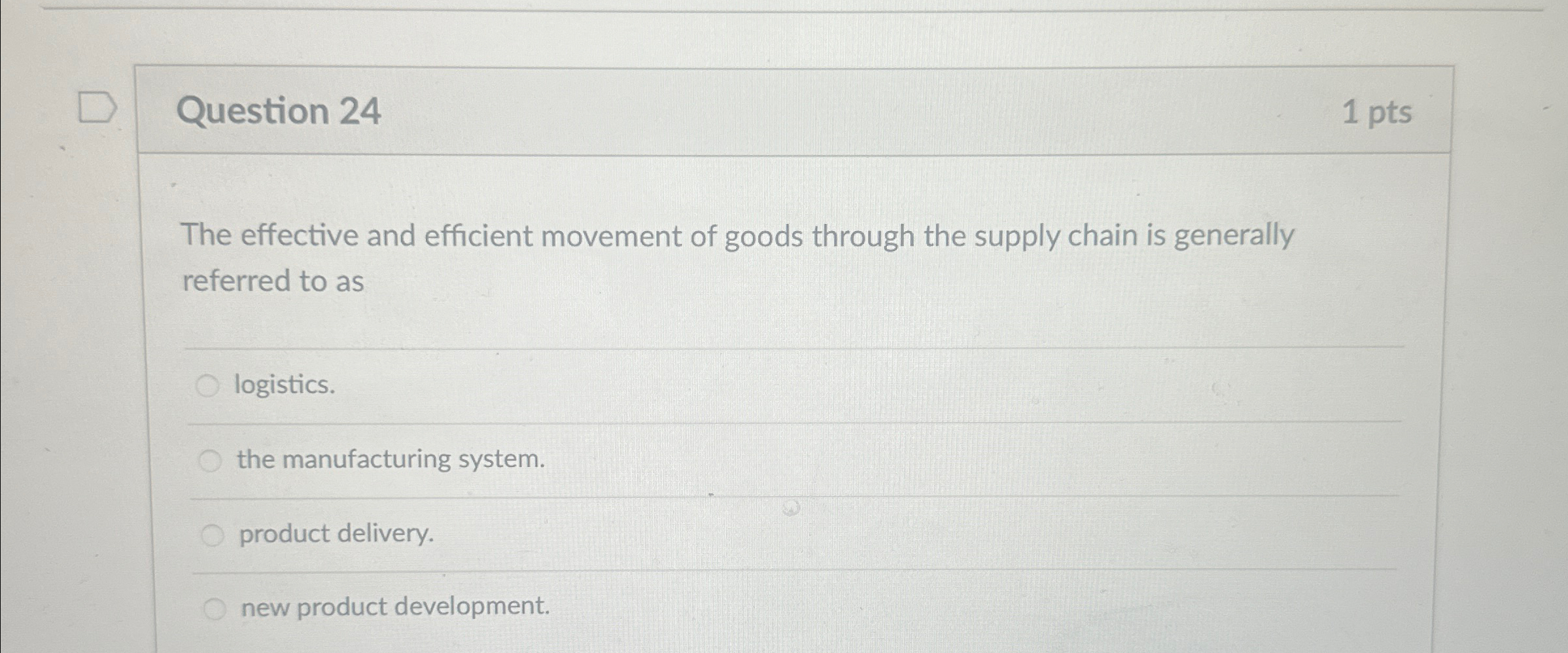 Solved Question 241 ﻿ptsThe effective and efficient movement | Chegg.com