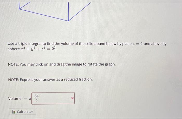 Solved Use a triple integral to find the volume of the solid | Chegg.com