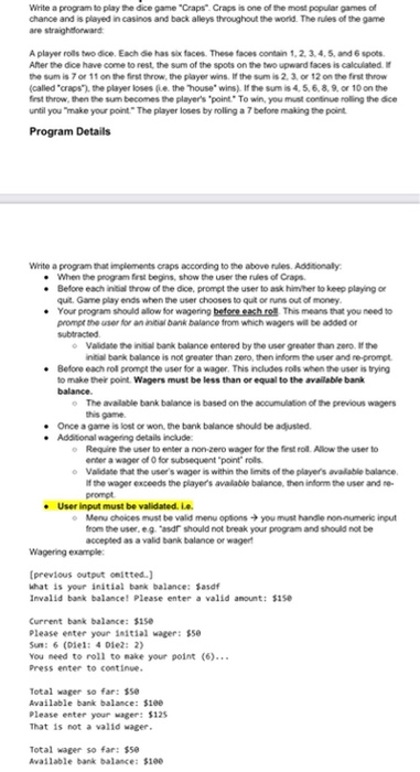 Solved Write a program to play the dice game "Craps". Craps | Chegg.com