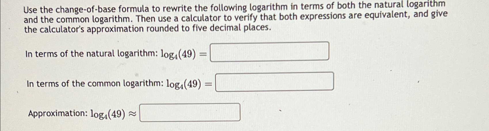 Solved Use the change-of-base formula to rewrite the | Chegg.com