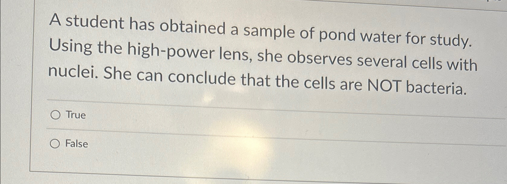 Solved A student has obtained a sample of pond water for | Chegg.com