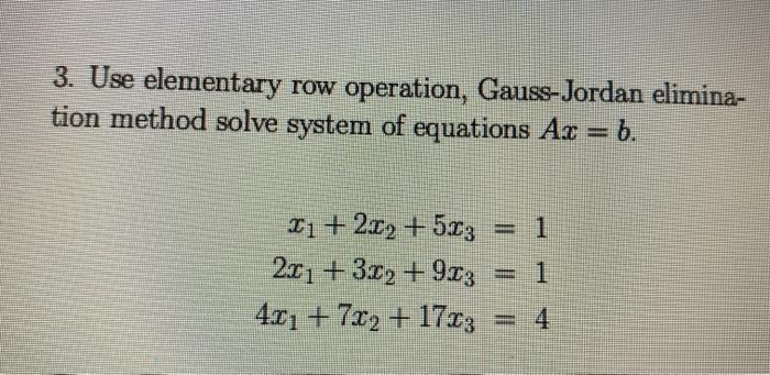 Solved 1. Using inverse matrix A-? (practical rule) solve | Chegg.com
