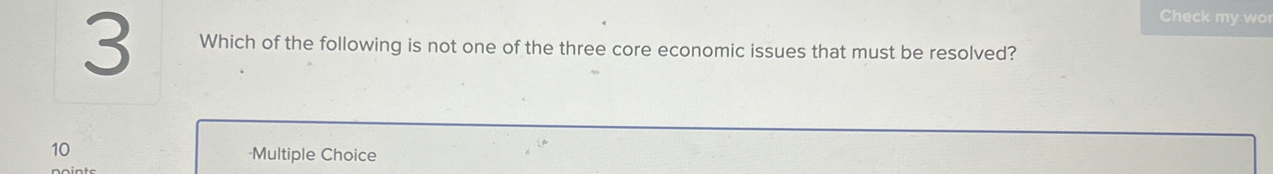Solved 3Which of the following is not one of the three core | Chegg.com