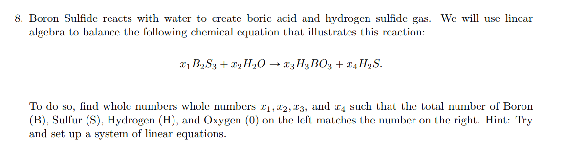 Solved Boron Sulfide reacts with water to create boric acid | Chegg.com