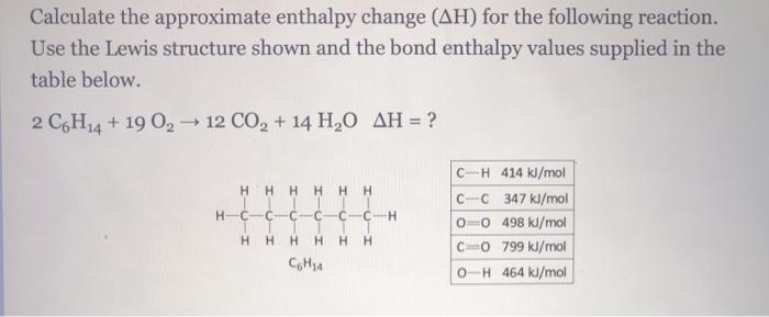 Solved Calculate the approximate enthalpy change (AH) for | Chegg.com