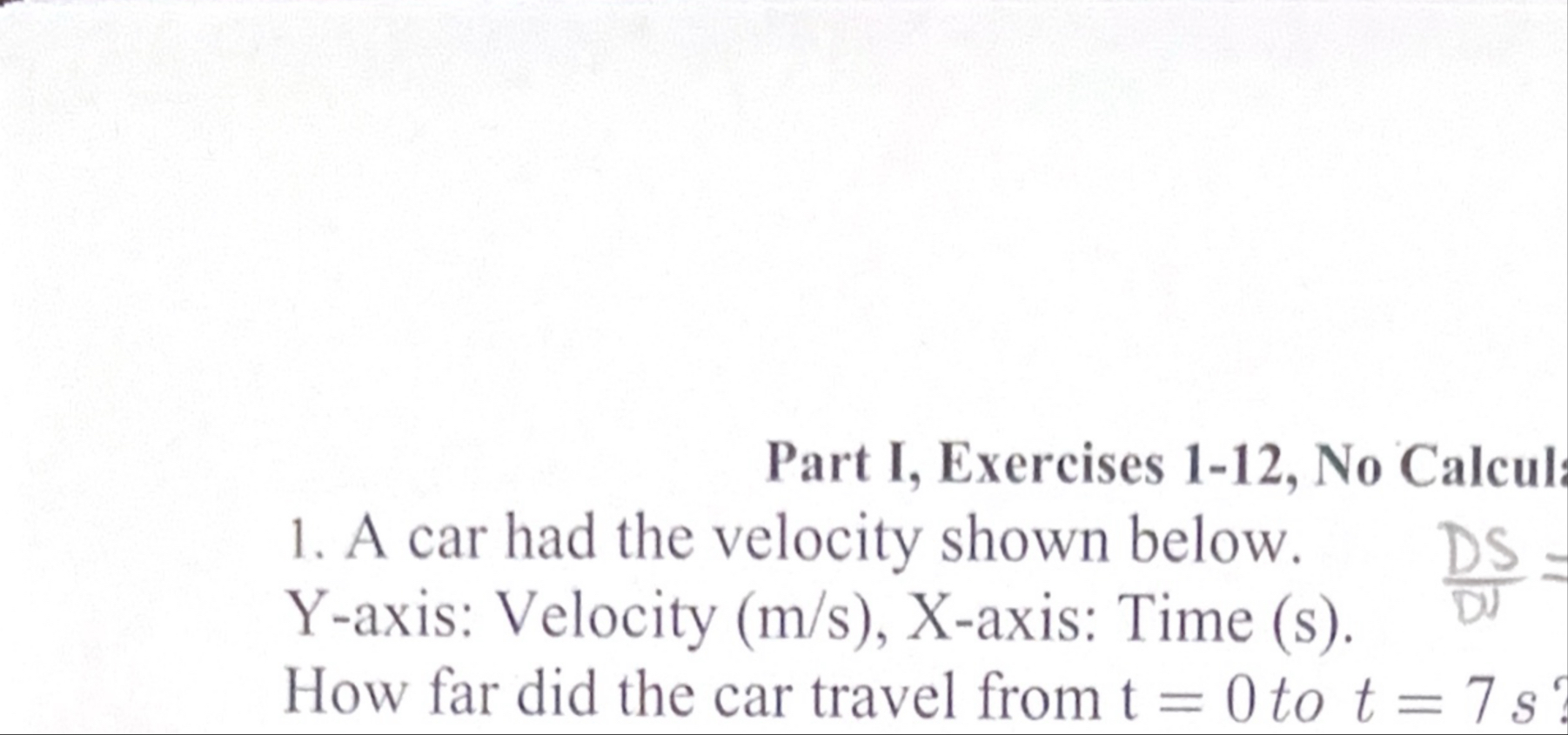 Part I, Exercises 1-12, ﻿No CalculA car had the | Chegg.com