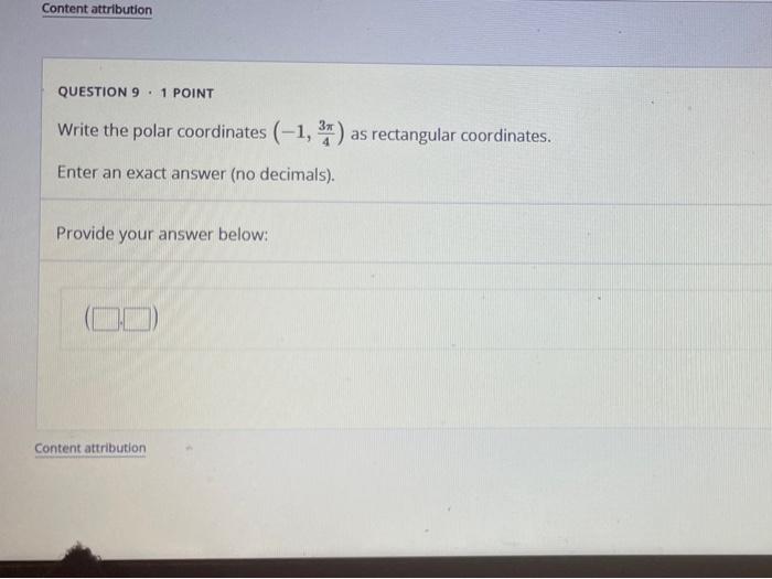 Solved Content attribution QUESTION 9.1 POINT Write the | Chegg.com