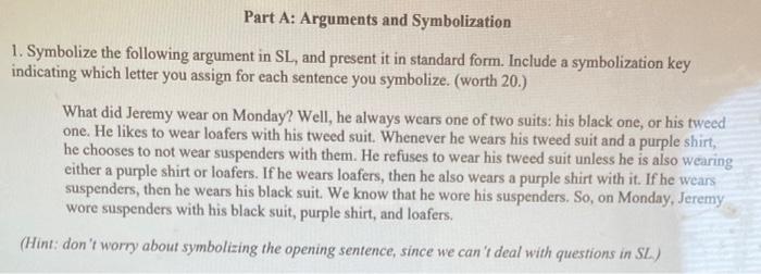 1. Symbolize the following argument in SL, and | Chegg.com