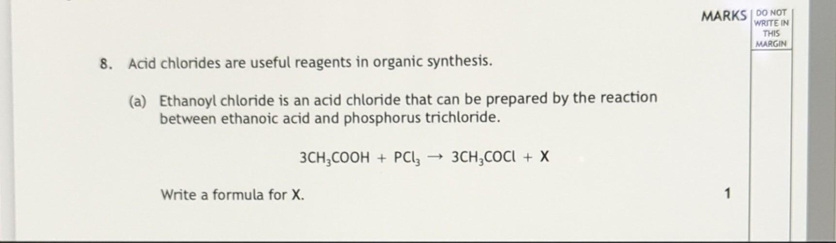 Solved 8. Acid chlorides are useful reagents in organic | Chegg.com