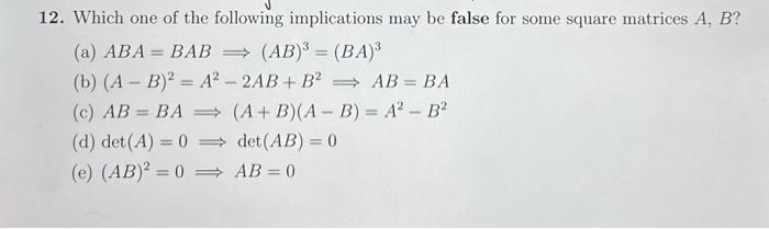 Solved 12. Which one of the following implications may be | Chegg.com