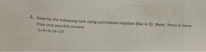 Solved 4. Rewrite the following sum using summation notation | Chegg.com