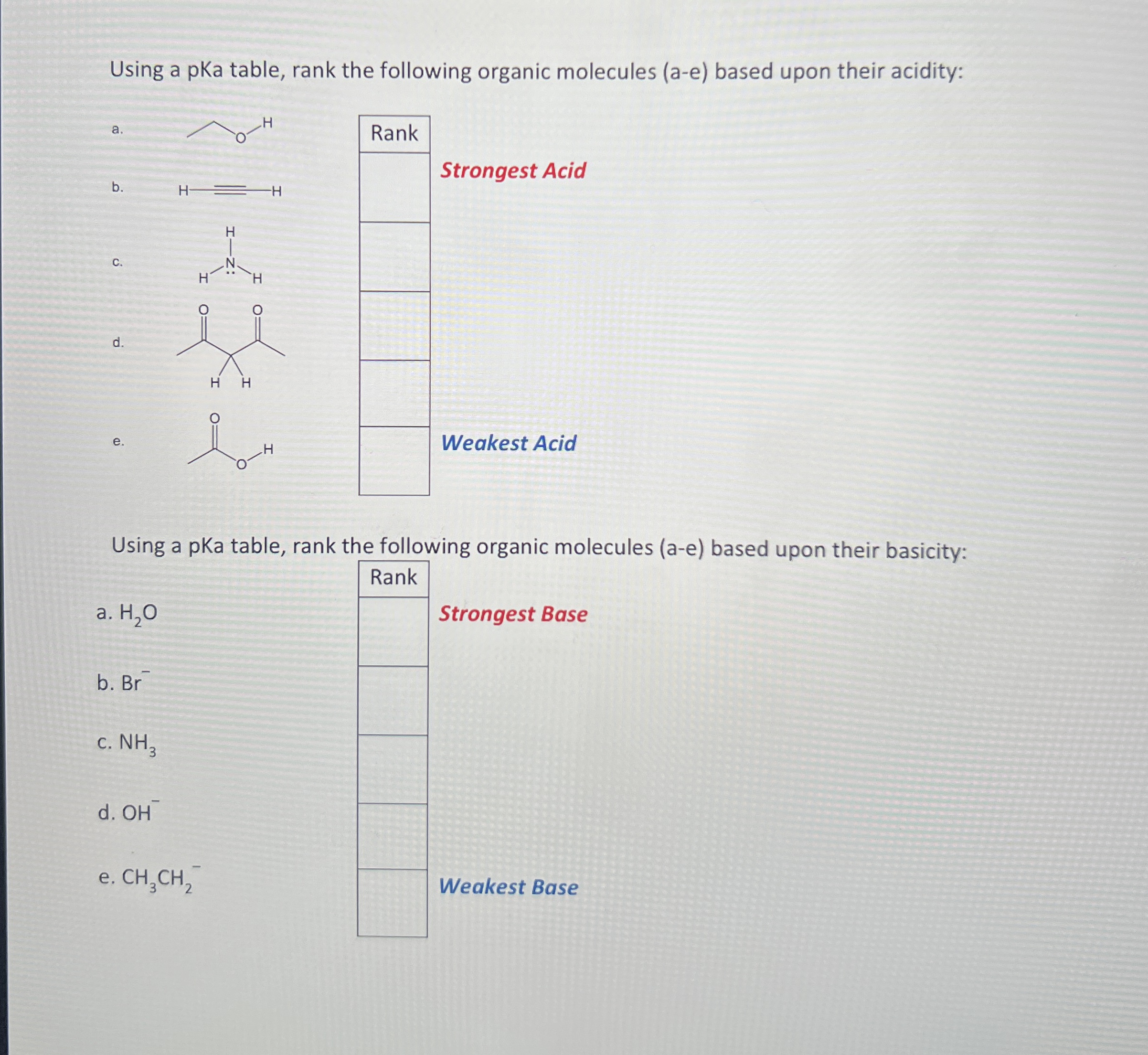 Solved PLEASE HELP ASAP!Using a pKa table, rank the | Chegg.com