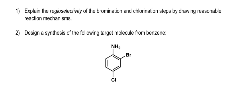 Solved Explain the regioselectivity of the bromination and | Chegg.com