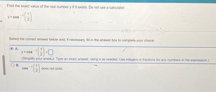 Solved Find the exact value of the real number y if it | Chegg.com