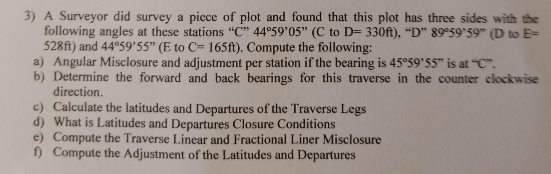 Solved 3) A Surveyor did survey a piece of plot and found | Chegg.com