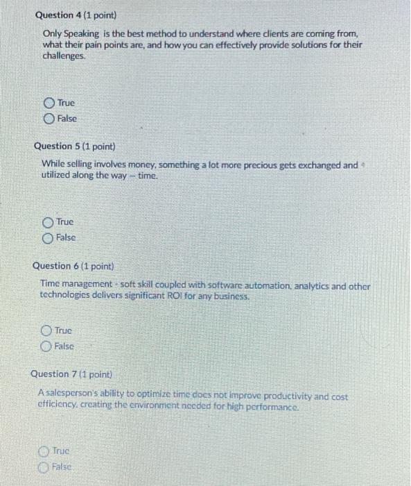 Solved Question 4 (1 point) Only Speaking is the best method | Chegg.com