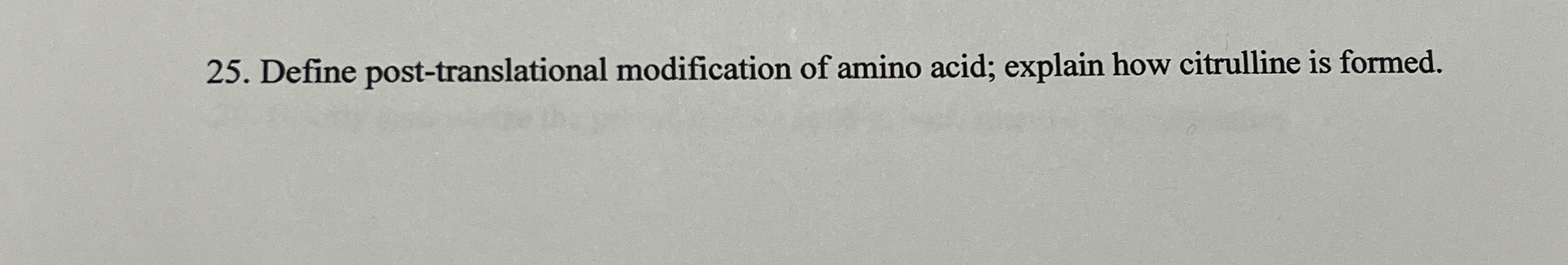 Solved Define post-translational modification of amino acid; | Chegg.com