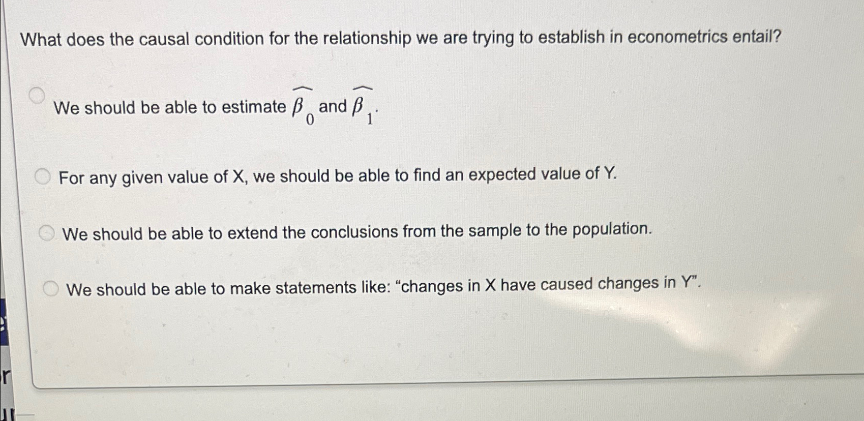 Solved What does the causal condition for the relationship | Chegg.com