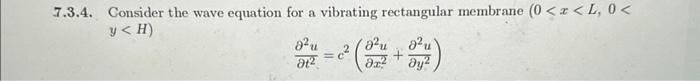 Solved 3.4. Consider the wave equation for a vibrating | Chegg.com