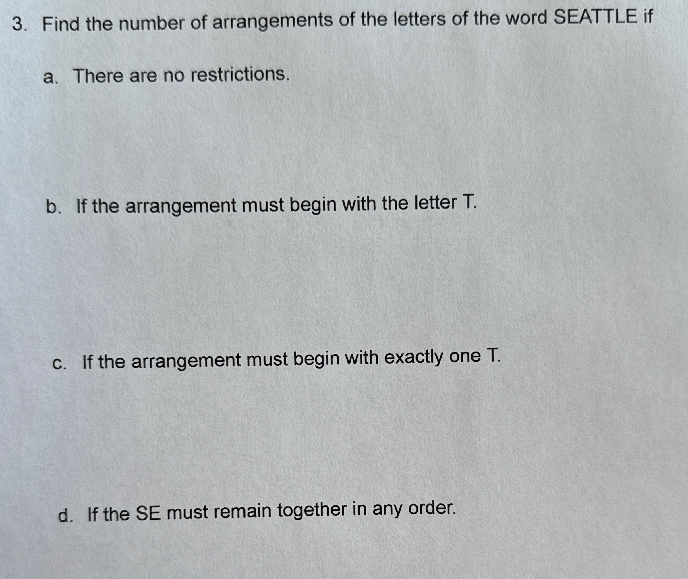 Solved Find the number of arrangements of the letters of the | Chegg.com